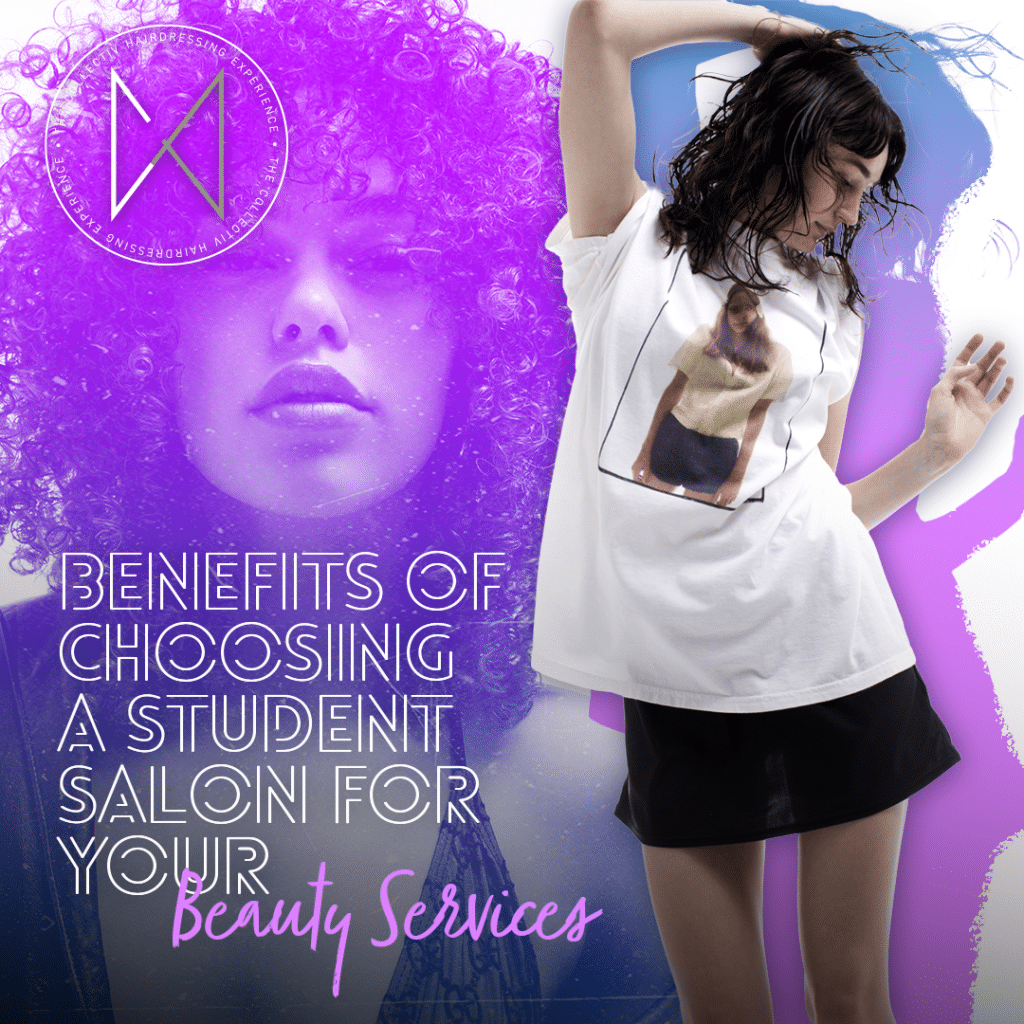 The Benefits of Choosing a Student Salon for Your Beauty Services ...